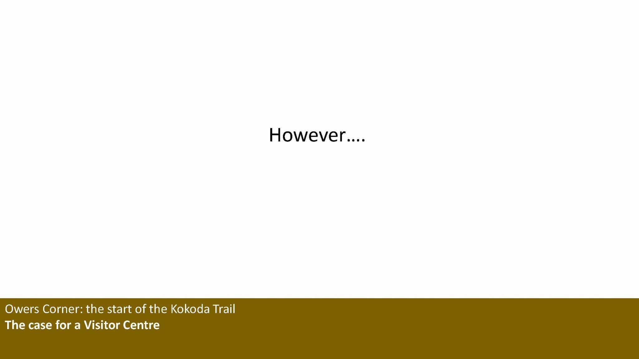 Case for a Visitor's Centre at Owers Corner - Adventure Kokoda Blog