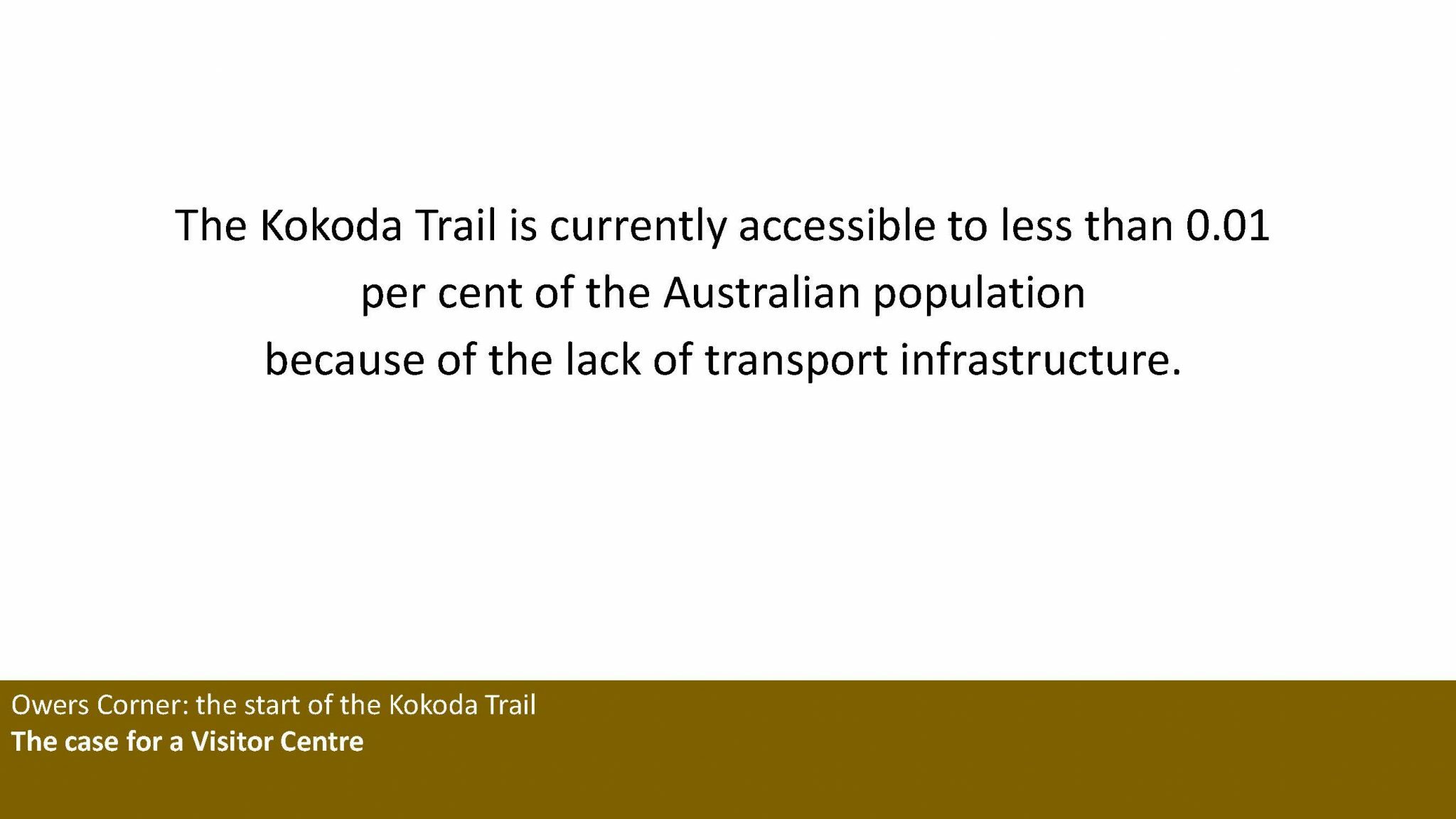 Case for a Visitor's Centre at Owers Corner - Adventure Kokoda Blog
